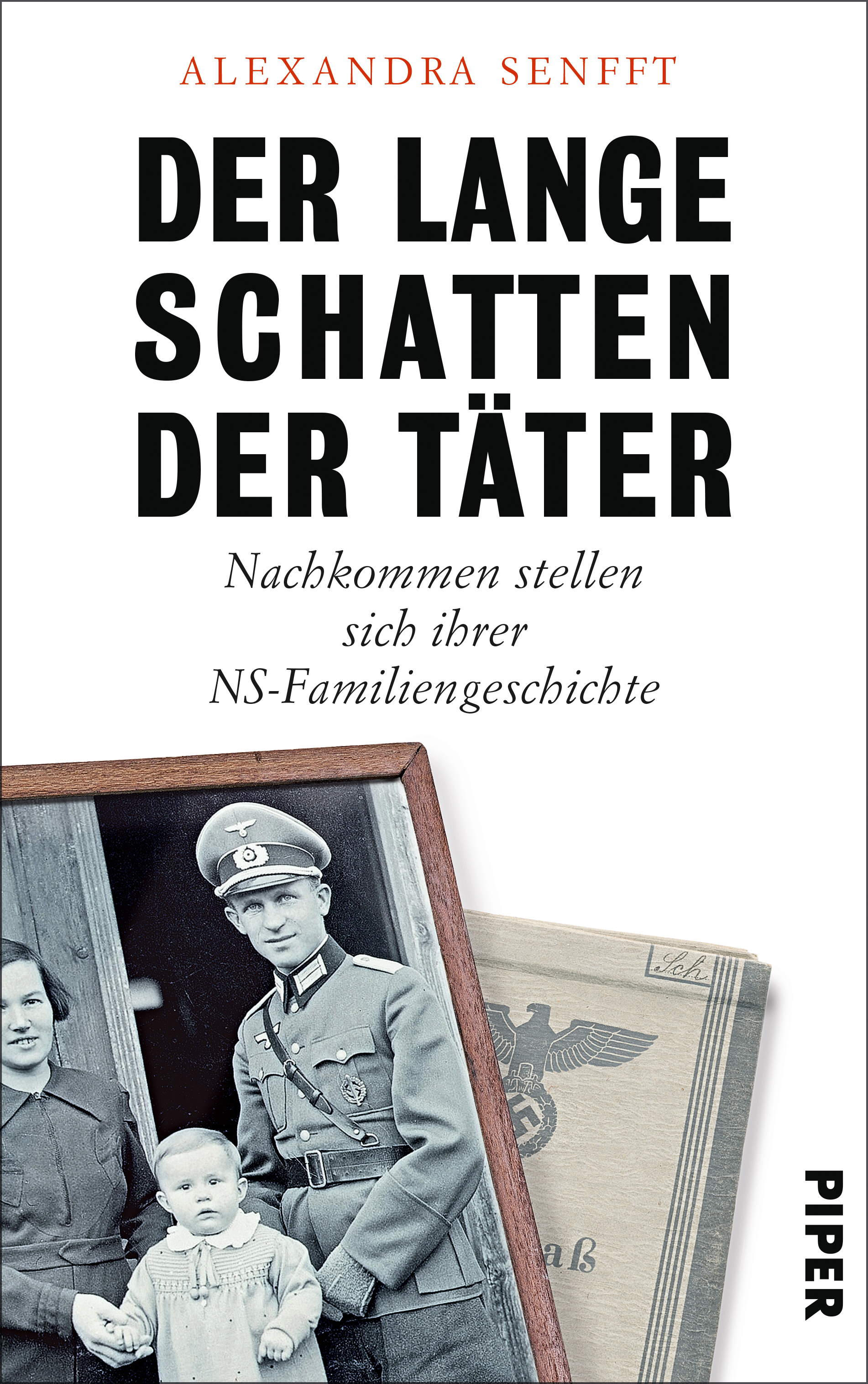 Alexandra Senfft: Der Lange Schatten der Täter – PAKH